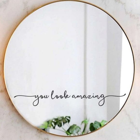 Wall Decor | You Look Amazing Mirror Decal | Poshmark